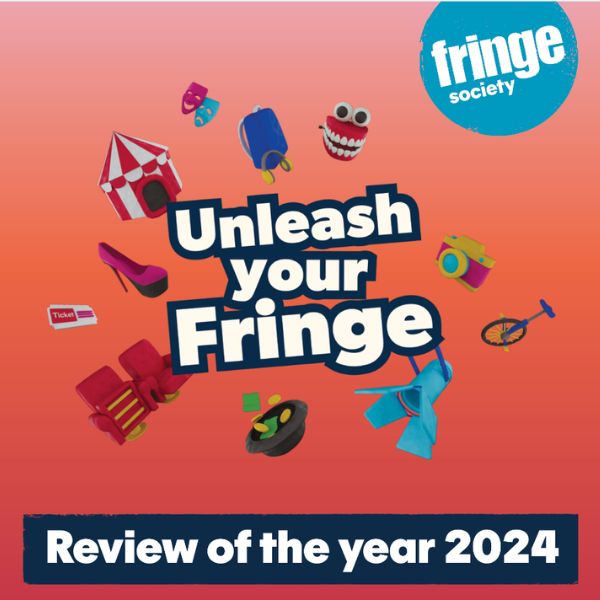 Edinburgh Festival Fringe Society publishes 2024 Review